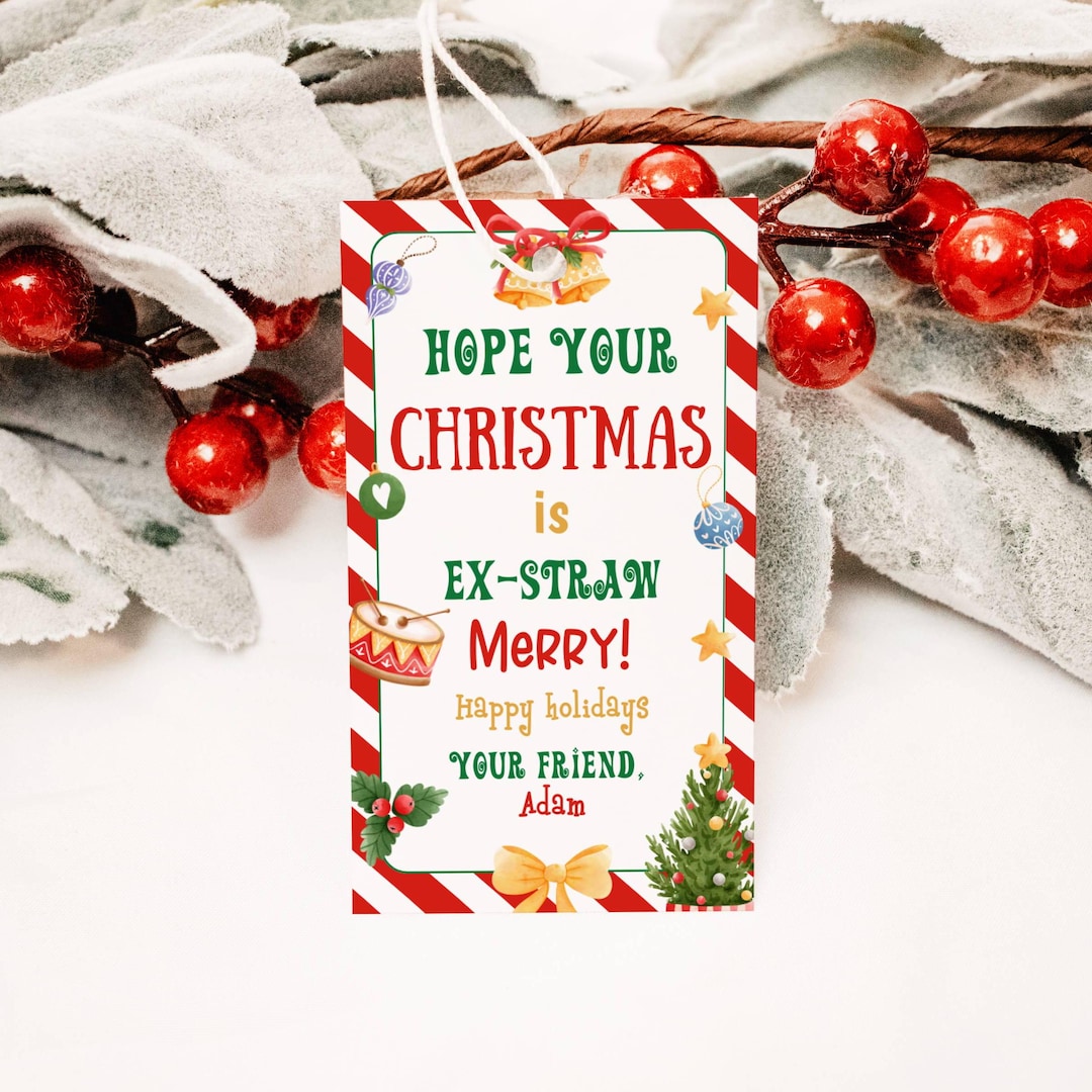 EDITABLE Hope You Have Ex-straw Merry & Bright Christmas Tag, Christmas ...