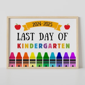 EDITABLE Last Day of School Sign, Last Day of Kindergarten Signs School ...