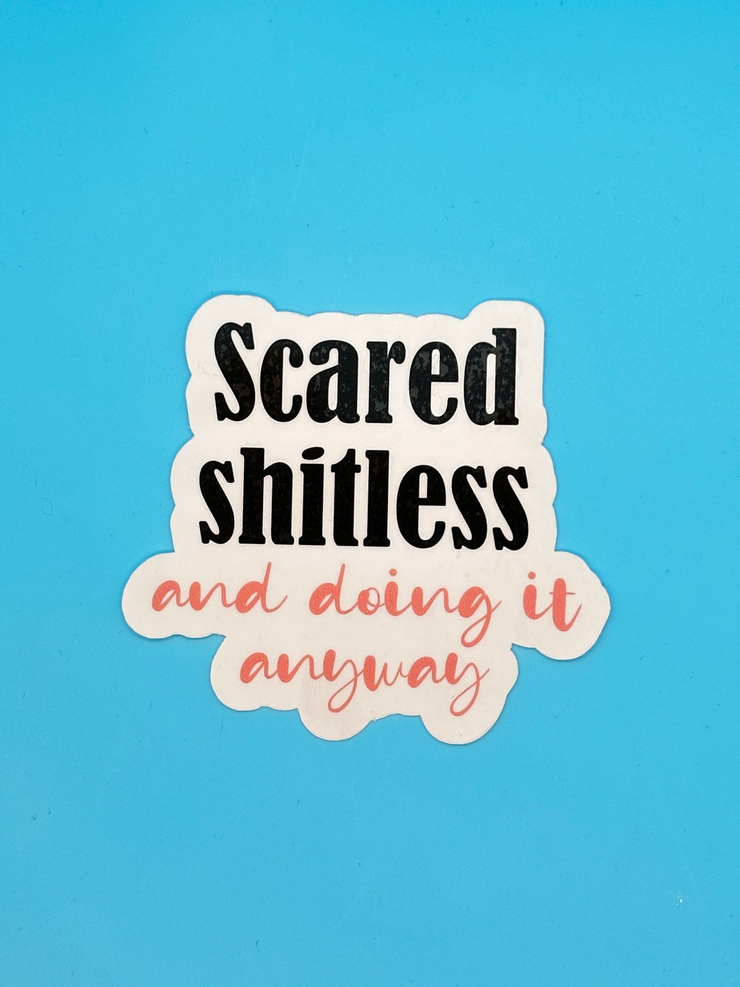 Text Stickers, Do It Scared, Motivational Quotes, Motivational Sticker ...