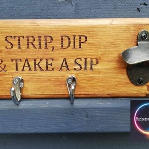 Strip, Dip and Take a Sip Hot Tub Sign, Towel Holder & Bottle Opener ...