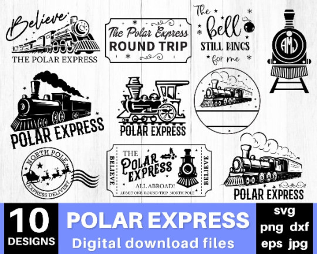 Polar Express SVG Bundle: North Pole, Believe, Ticket Designs (digital ...