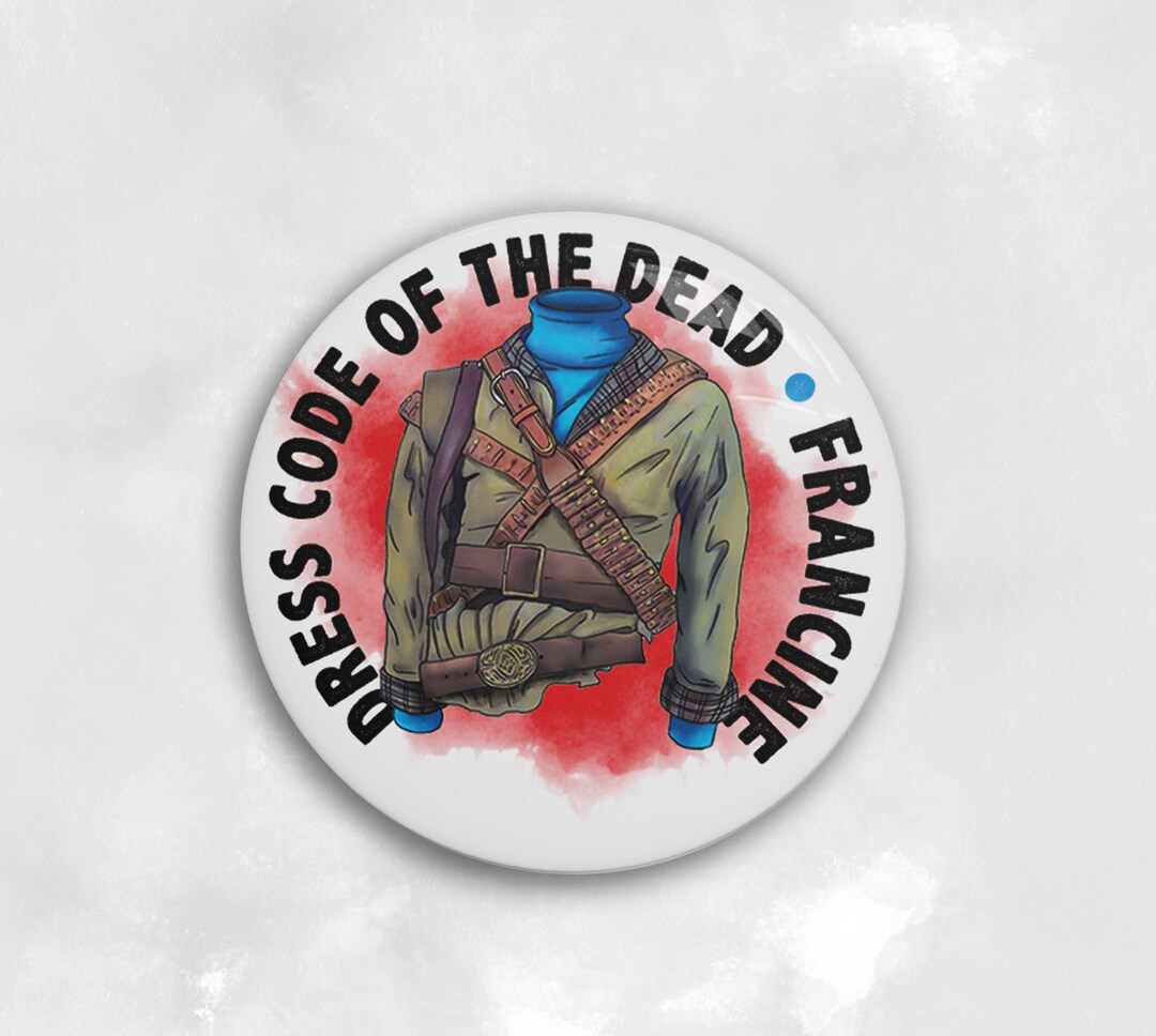 Badge Dress Code of the Dead Francine Gaylen Ross Inspired Dawn of the ...