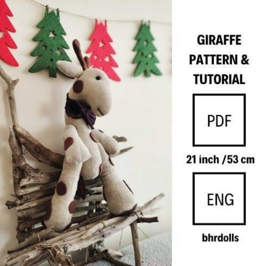 Stuffed Giraffe Pattern and Tutorial sewing Dolls making Animal ...