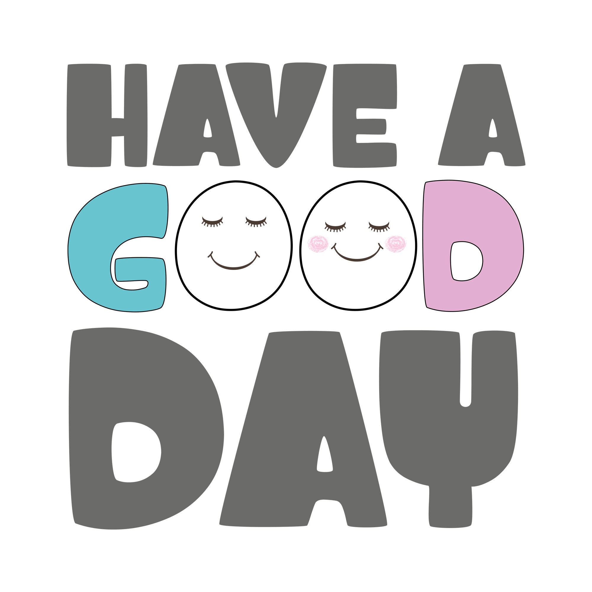 Have A Good Day Smiley Svg Smiley Face Png Smiley Face Have - Etsy