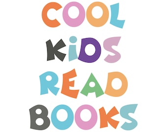 COOL Kids Read Books, Read Quote Sign, Book Lover Gift, Kids Wall Decor ...