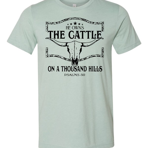 He Owns the Cattle on a Thousand Hills Png - Etsy