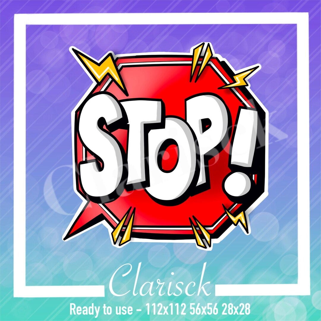 Pop Art Style STOP Emote - Emote for Twitch / Discord / Stream ...