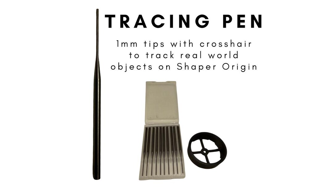 Tracing Pens With Crosshair to Track Real World Objects on the Shaper ...