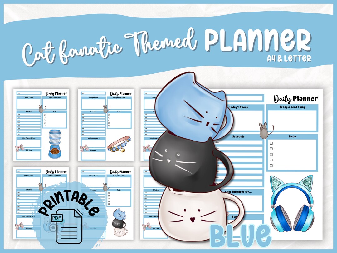 BLUE Printable Planner Cat Fanatic Theme Daily Pages 30 Unique Images ...