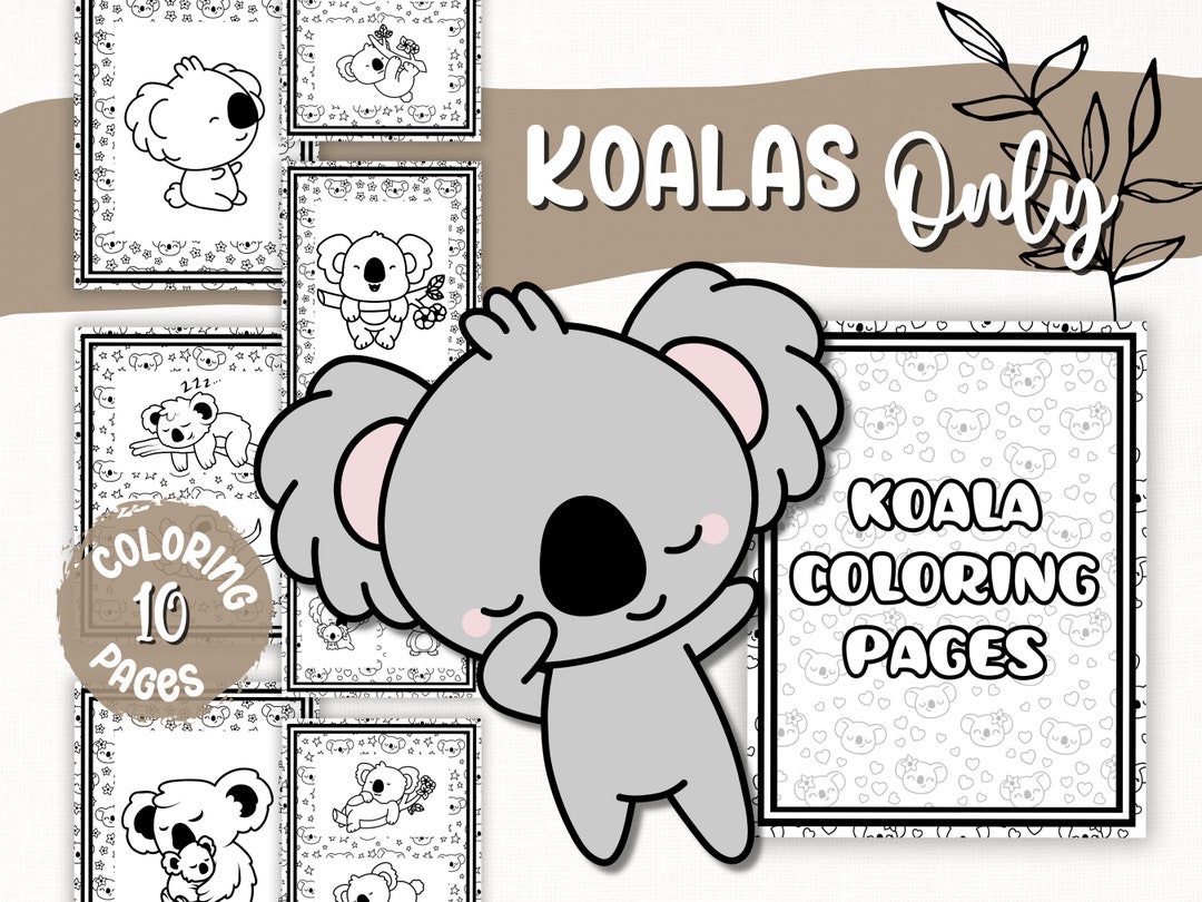 Coloring Pages Koalas Only Coloring Pages Relax and Color Your Way to ...