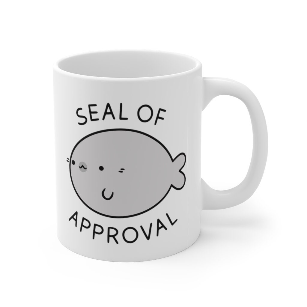 Seal of Approval Mug Cute Chubby Seal Chonky Kawaii Seal Mug - Etsy ...