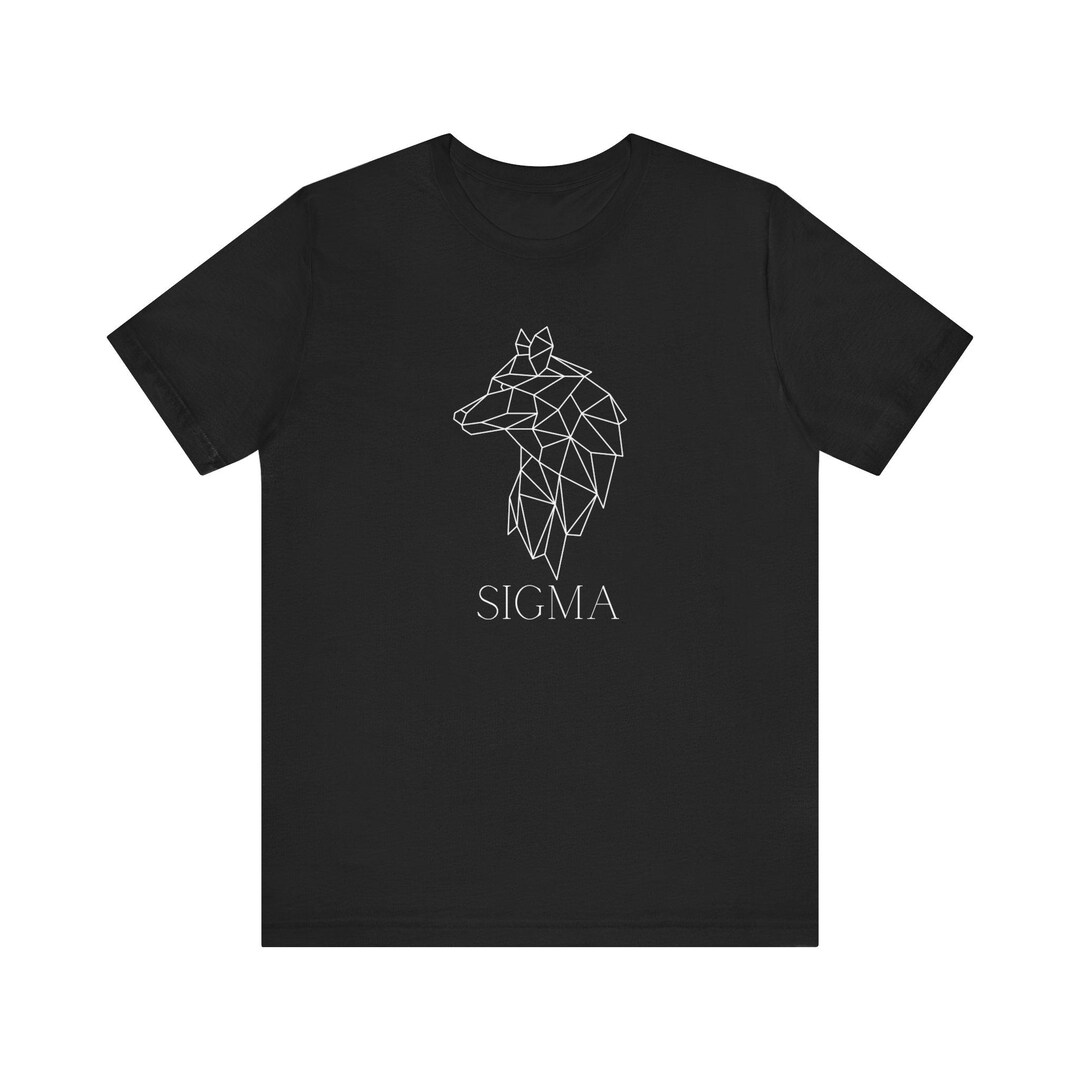 Sigma | Wolf Design | Think for Yourself | Unique and Creative | Unisex ...