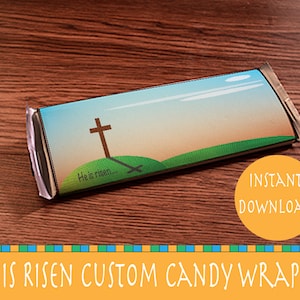 He is Risen | Custom Candy Wrapper | Printable Candy Wrapper | Easter ...