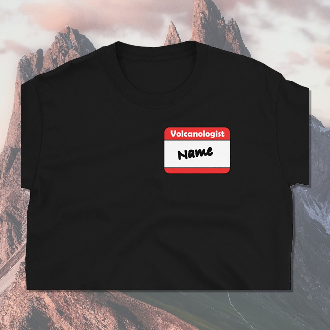 Volcanologist Namensschild Shirt, Personalisiert, Volcano Shirt, Vulkan ...