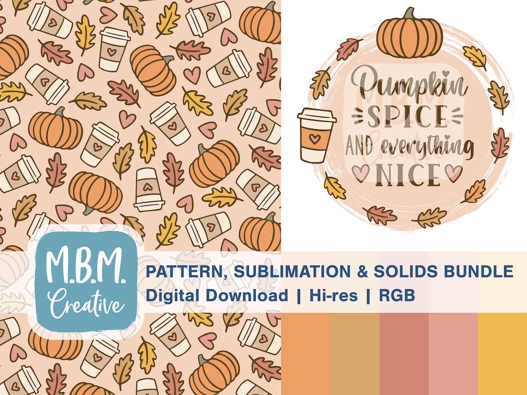 Pumpkin Spice Seamless Repeat Pattern, Sublimation & Solids Bundle ...