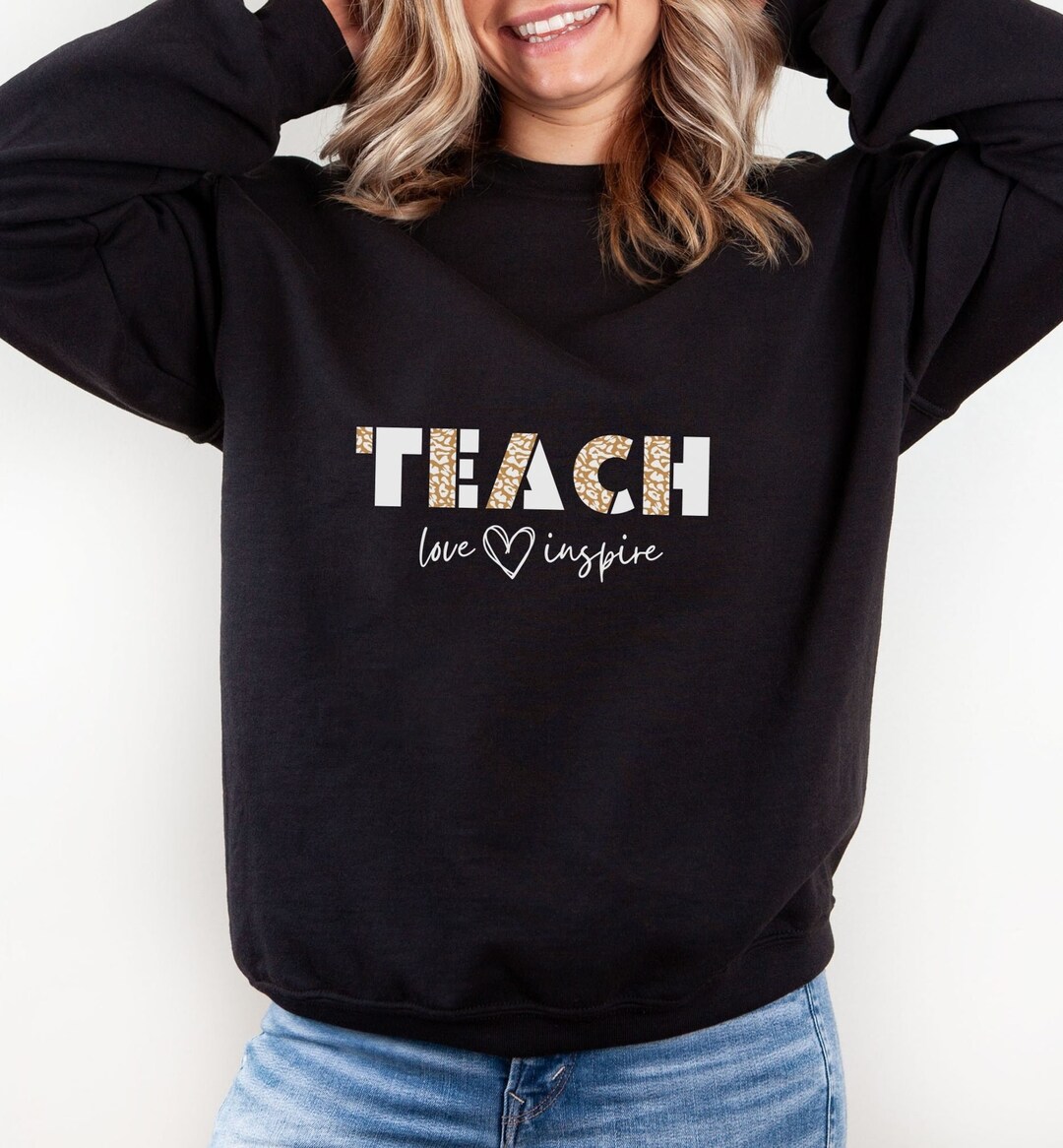 Teach Love Inspire Sweatshirt Leopard Print Sweater Teacher Positivity ...
