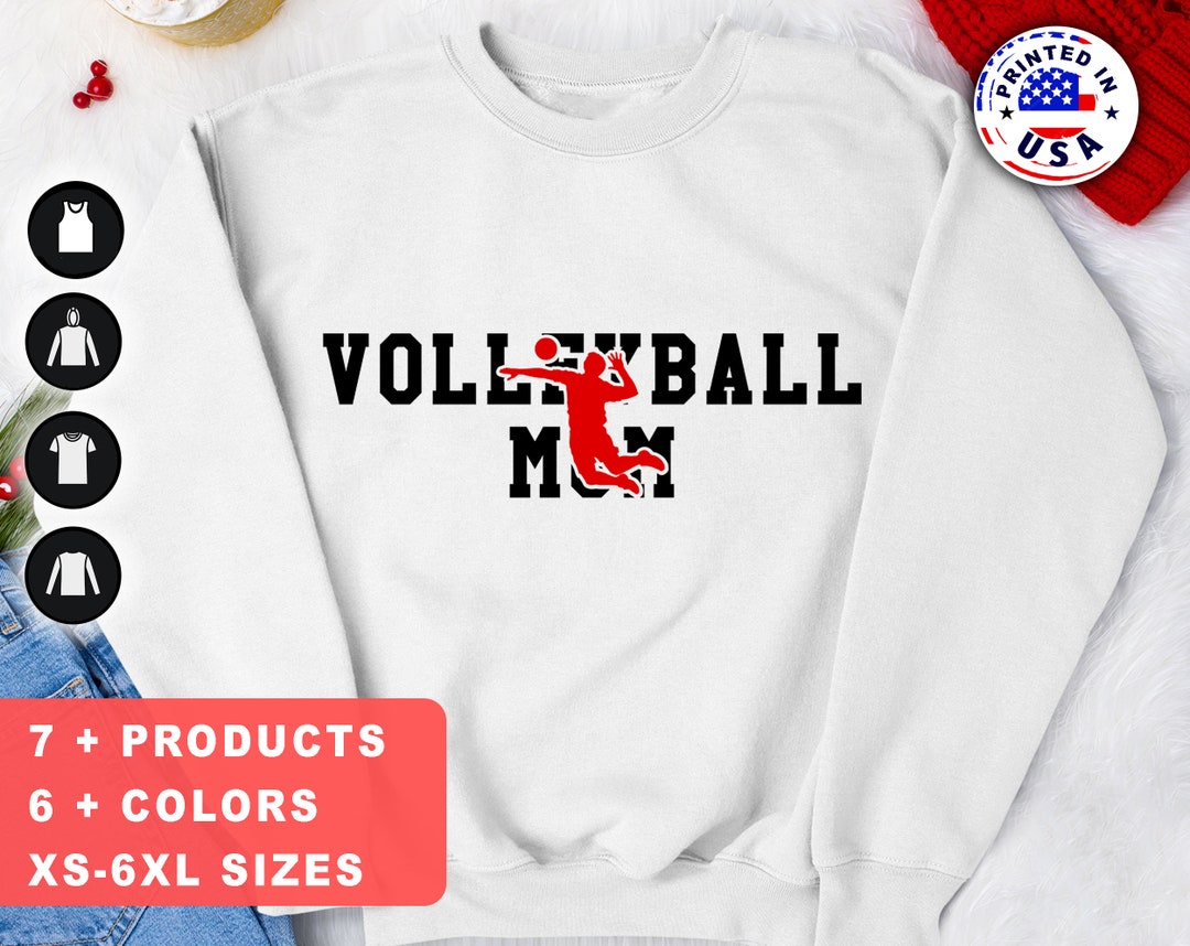 Volleyball Mom Sweatshirt Volleyball Mom Shirt Volleyball Mom Tshirt ...