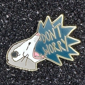 Motivational Possum Pin, Don't Worry Possum Friend, Hard Enamel Pin ...
