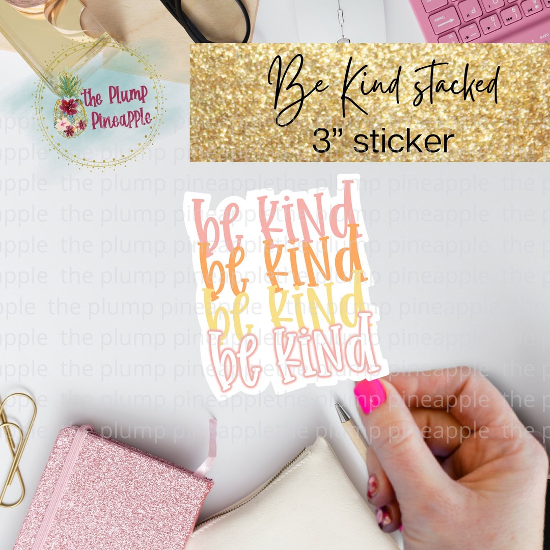 Be Kind Stacked Style Sticker Water Bottles Laptops Cups Car Decal - Etsy