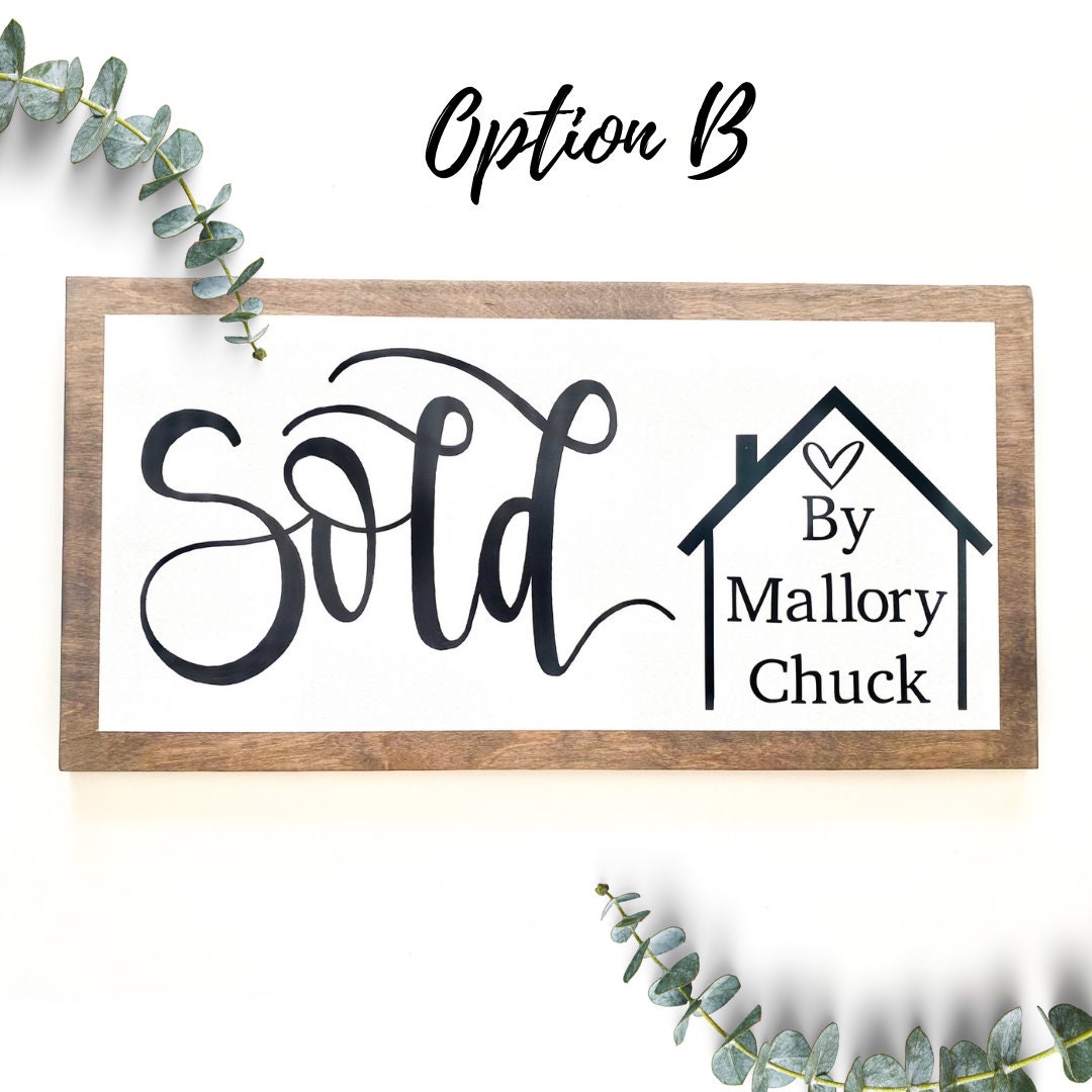 Real Estate House Sold Sign, Realtor Sign, Realtor Gift, Homeowner Sign ...