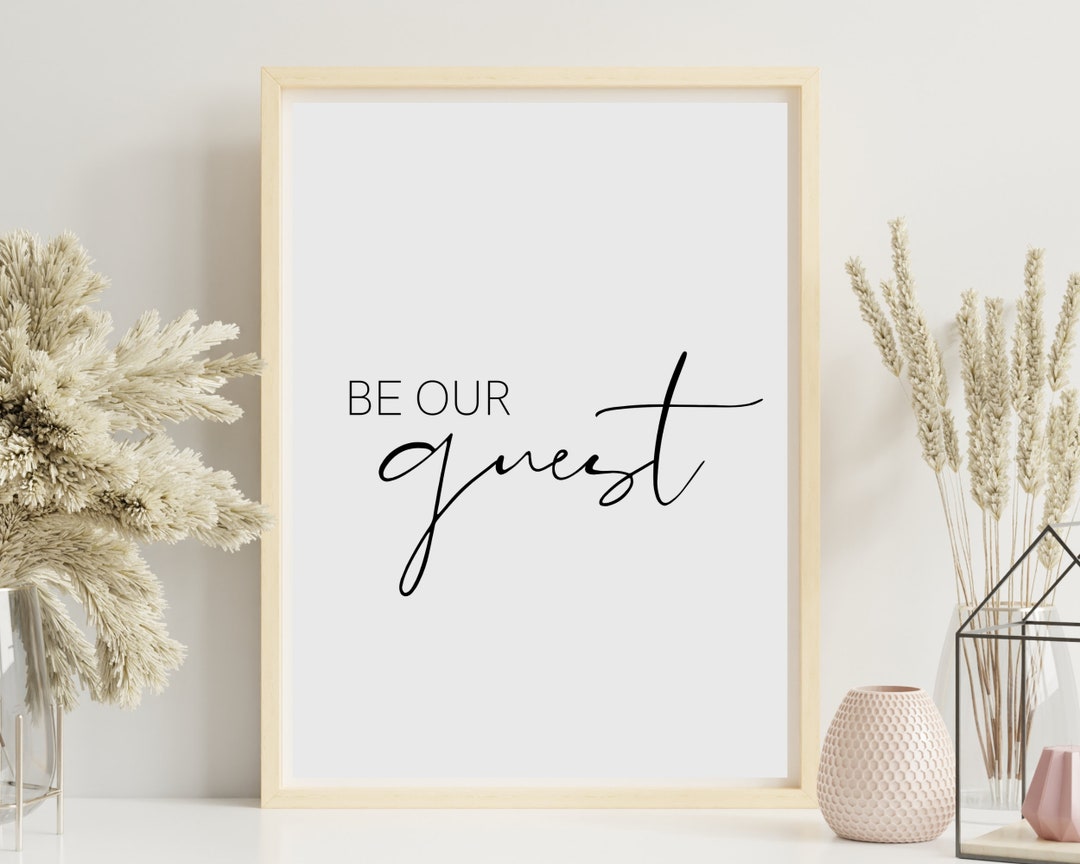 Be Our Guest Wall Art, Entryway Wall Art, Airbnb Rental Wall Decor, Be ...