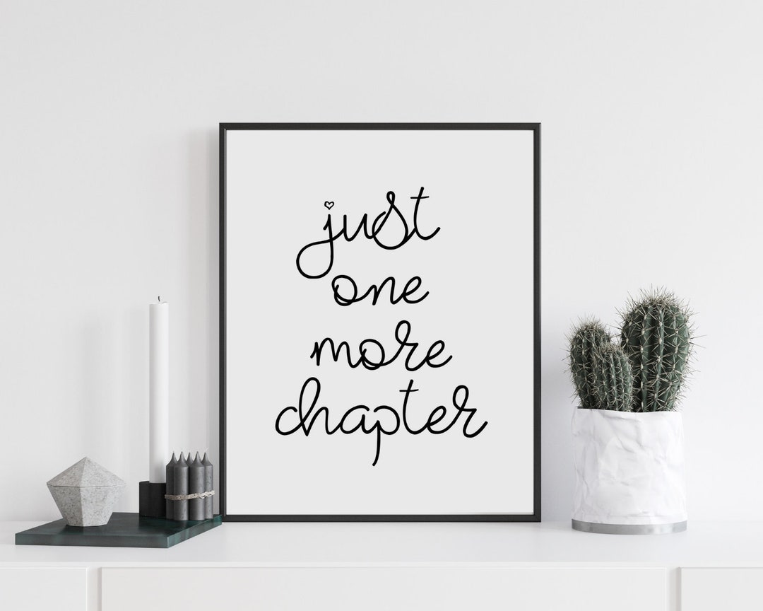 Just One More Chapter Wall Art, Home Library Prints, Classroom Library ...