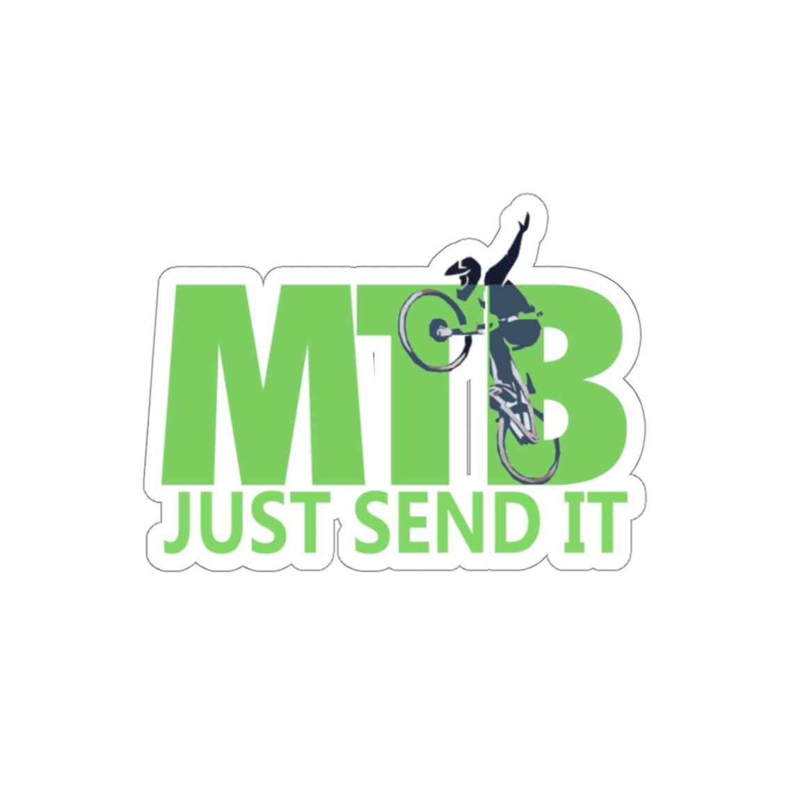 Just Send It MTB Stickers - Etsy
