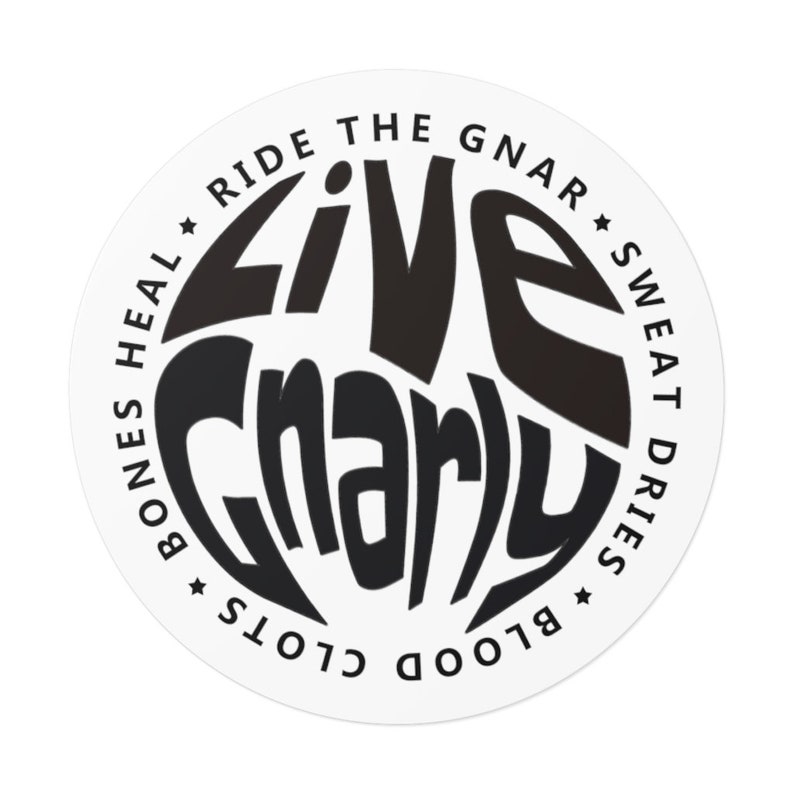 Live Gnarly Sticker | Mountain Bike Decal | Snowboard Sticker | Ski ...