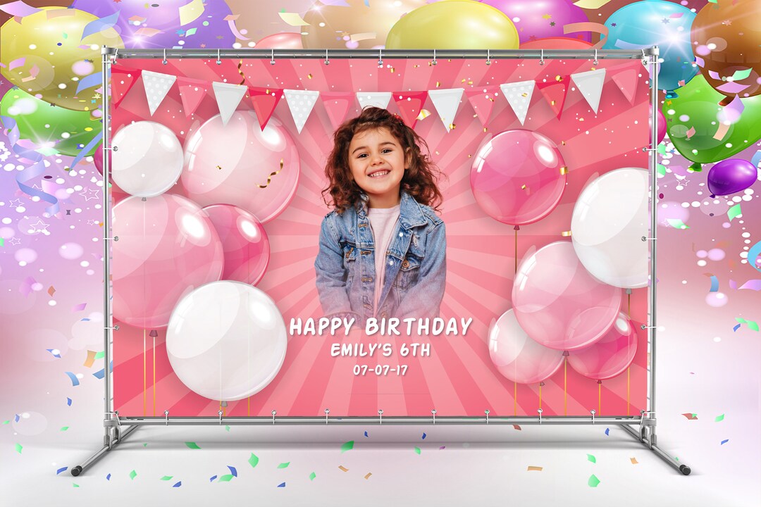 Custom Photo Birthday Backdrop, Pink Balloon Birthday Banner ,party ...
