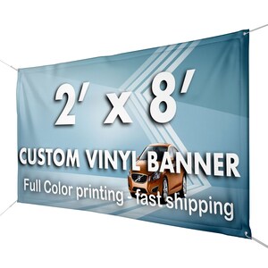 Custom Vinyl Banner 2 X 8 Ft | 13 Oz | Full Color Printing | Waterproof ...