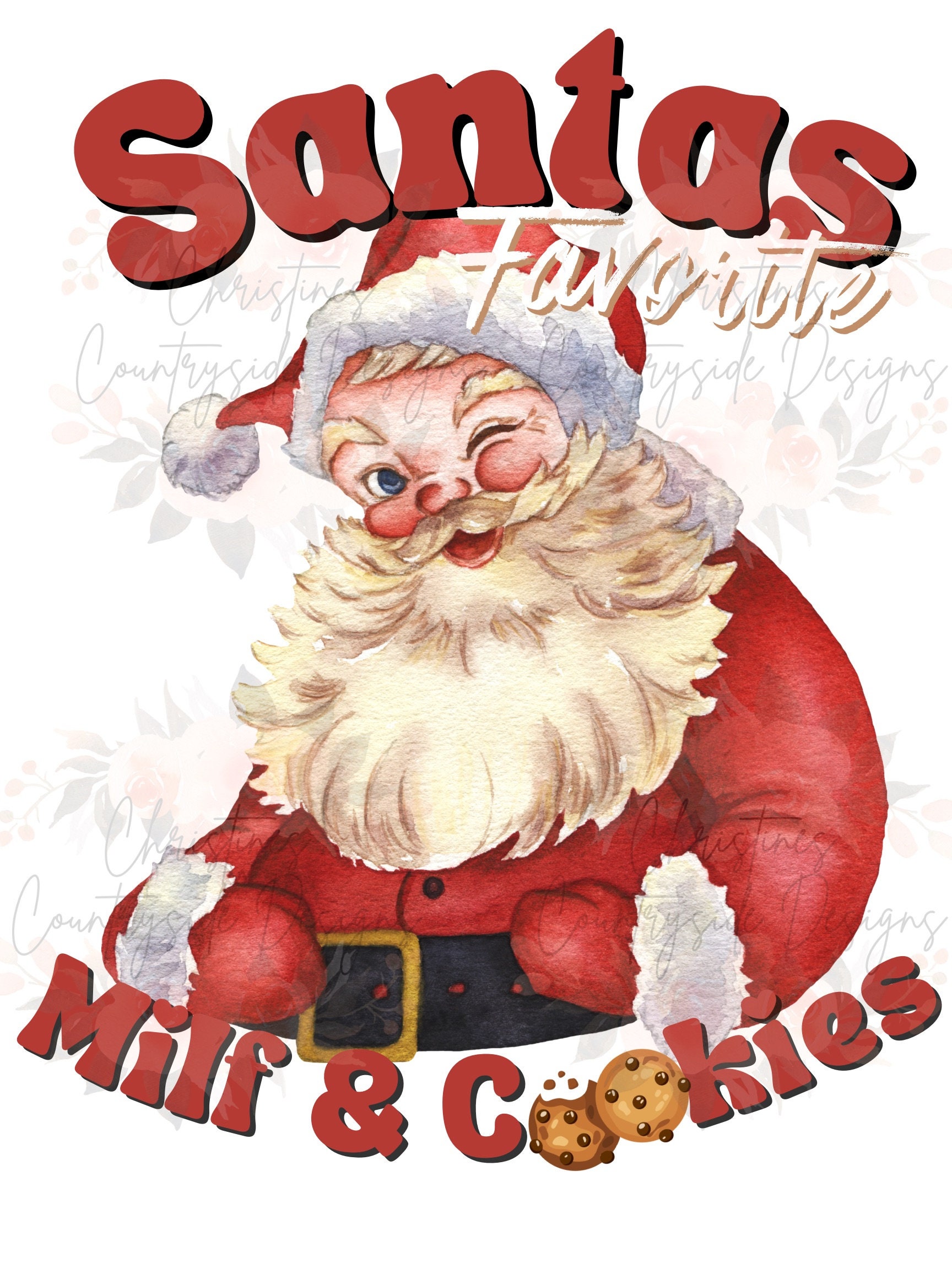 Santas Favorite Milf & Cookies Hohoho Santa Came Twice PNG Digital ...