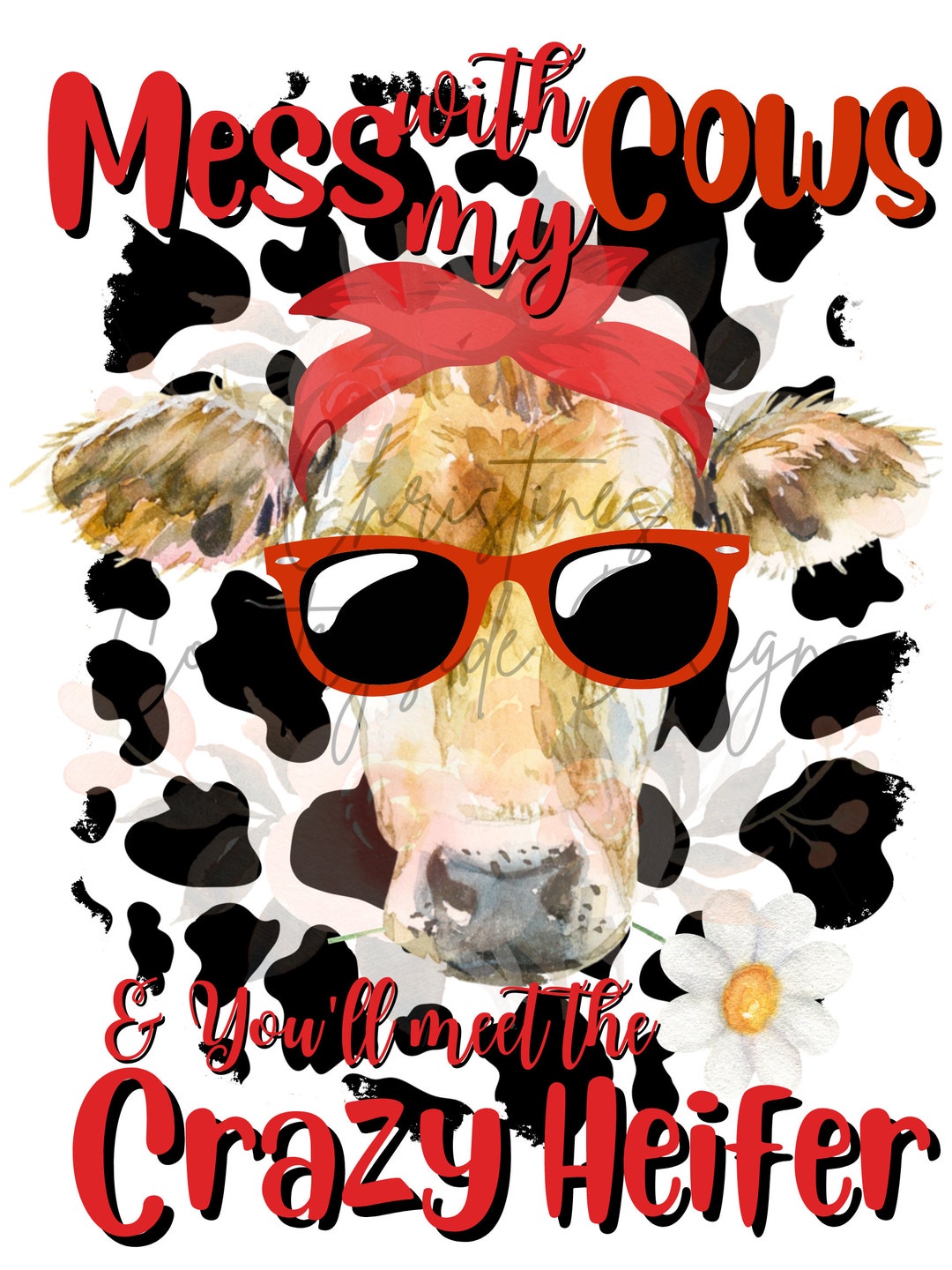 Mess With My Cows Crazy Heifer Cow Print PNG Digital Download File - Etsy
