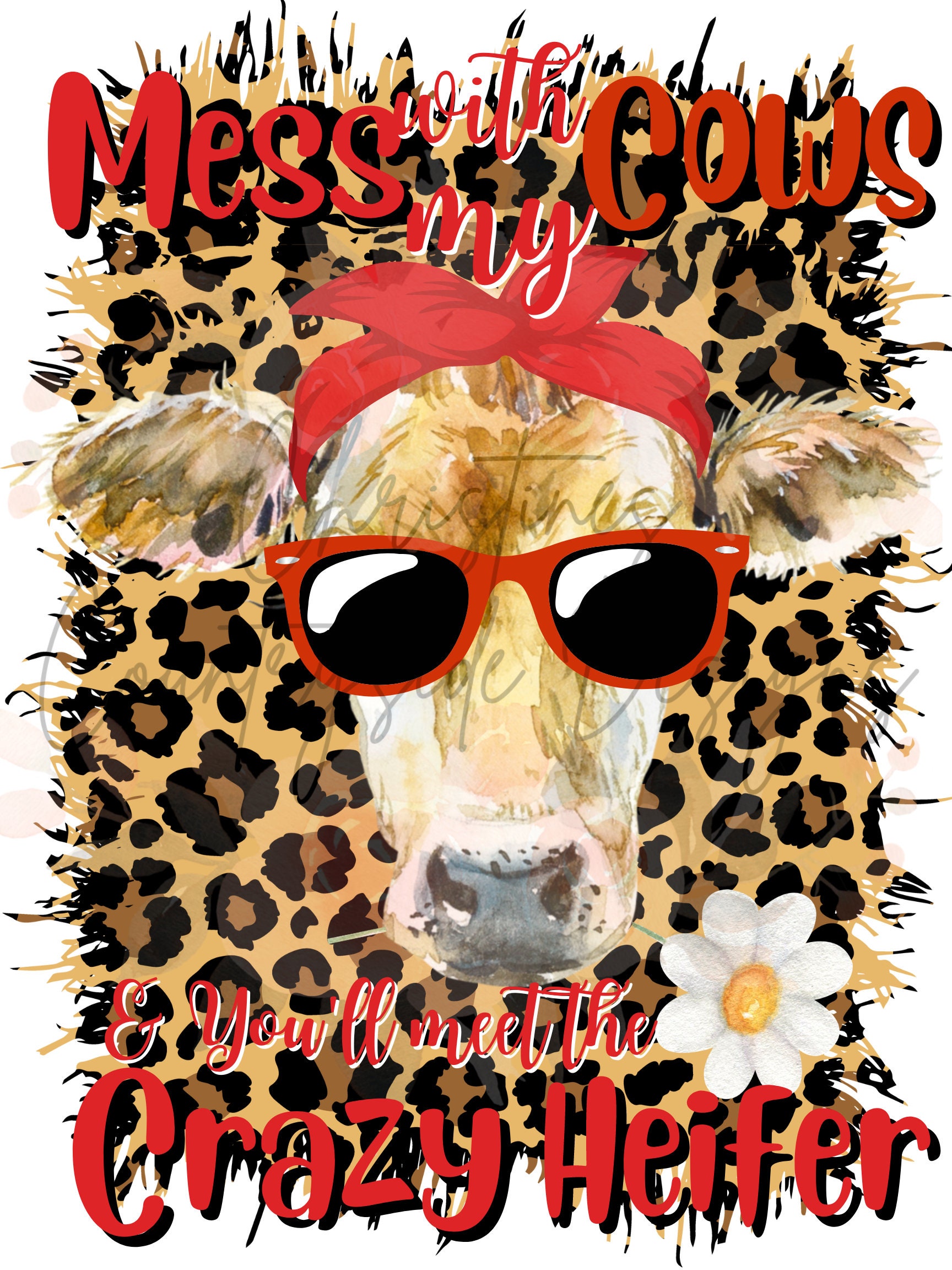 Mess With My Cows Crazy Heifer Leopard Print PNG Digital Download File ...