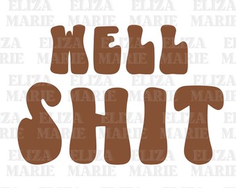 Well Shit Svg | Etsy