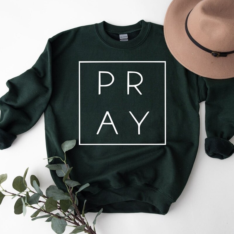 Pray Sweatshirt - Etsy