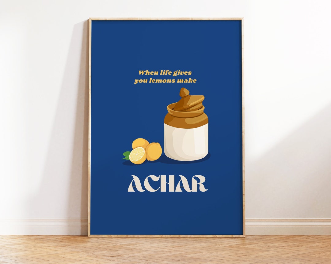 When Life Gives You Lemons Make Achar Print, Desi Art, Kitchen & Dining ...