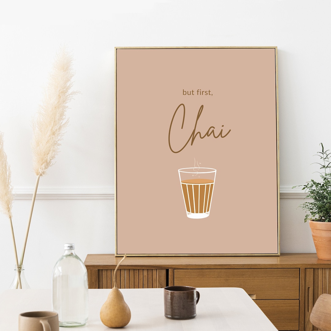 But First Chai - Indian Typography Digital Print, Desi Art, Kitchen ...