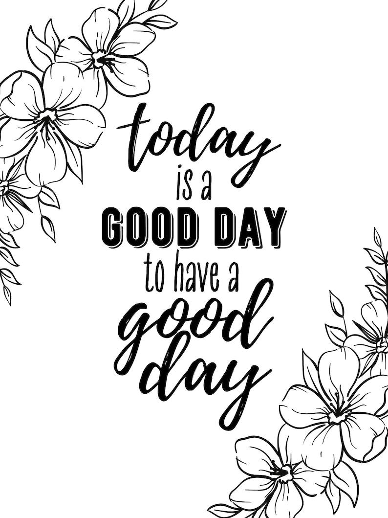 Today is a Good Day to Have a Good Day Printable - Grey's Anatomy ...