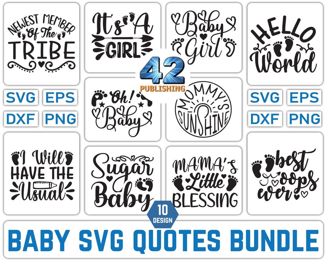 BABY Quote Svg Bundle, EXCLUSIVE DESIGNS, Commercial License Included ...