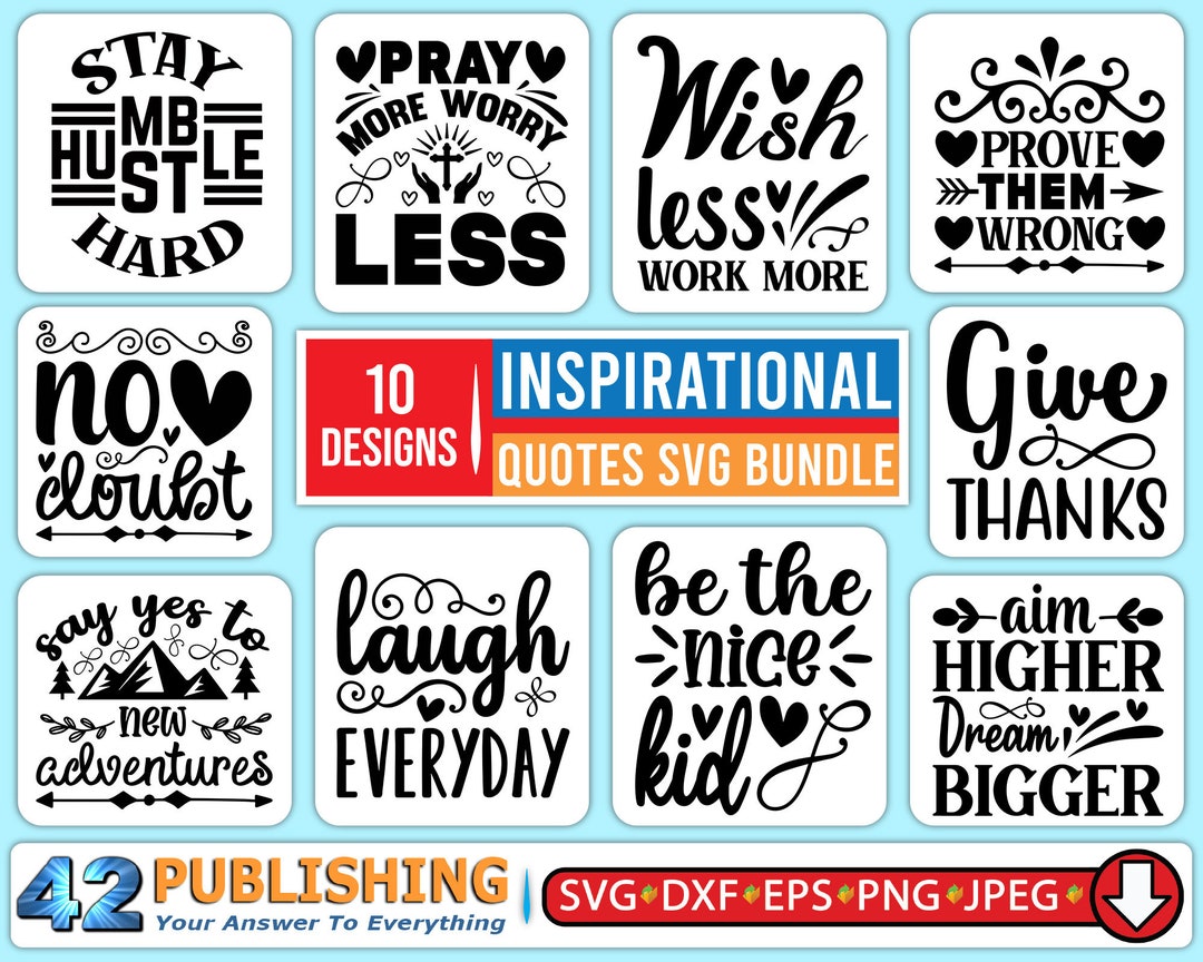 10 Inspirational Quotes SVG Bundle, Motivational SVG, Inspirational Svg ...