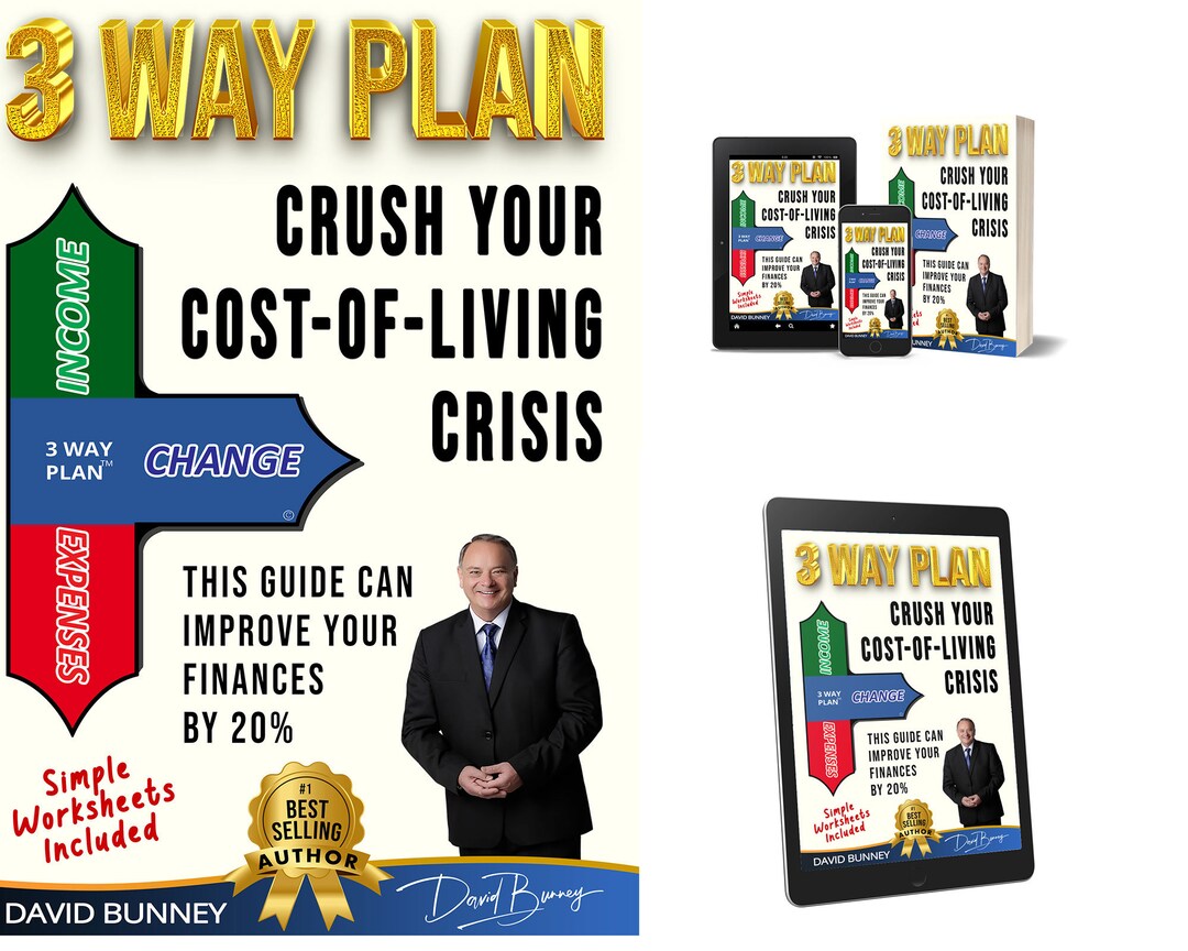 COST of LIVING Crisis Guide, 3 Way Plan Crush Your Cost-of-living ...