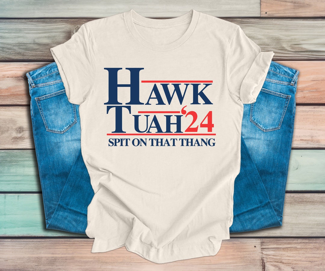 Hawk Tuah Shirt, Spit on That Thing Girl, Hawk Tuah 2024 Spit on That ...