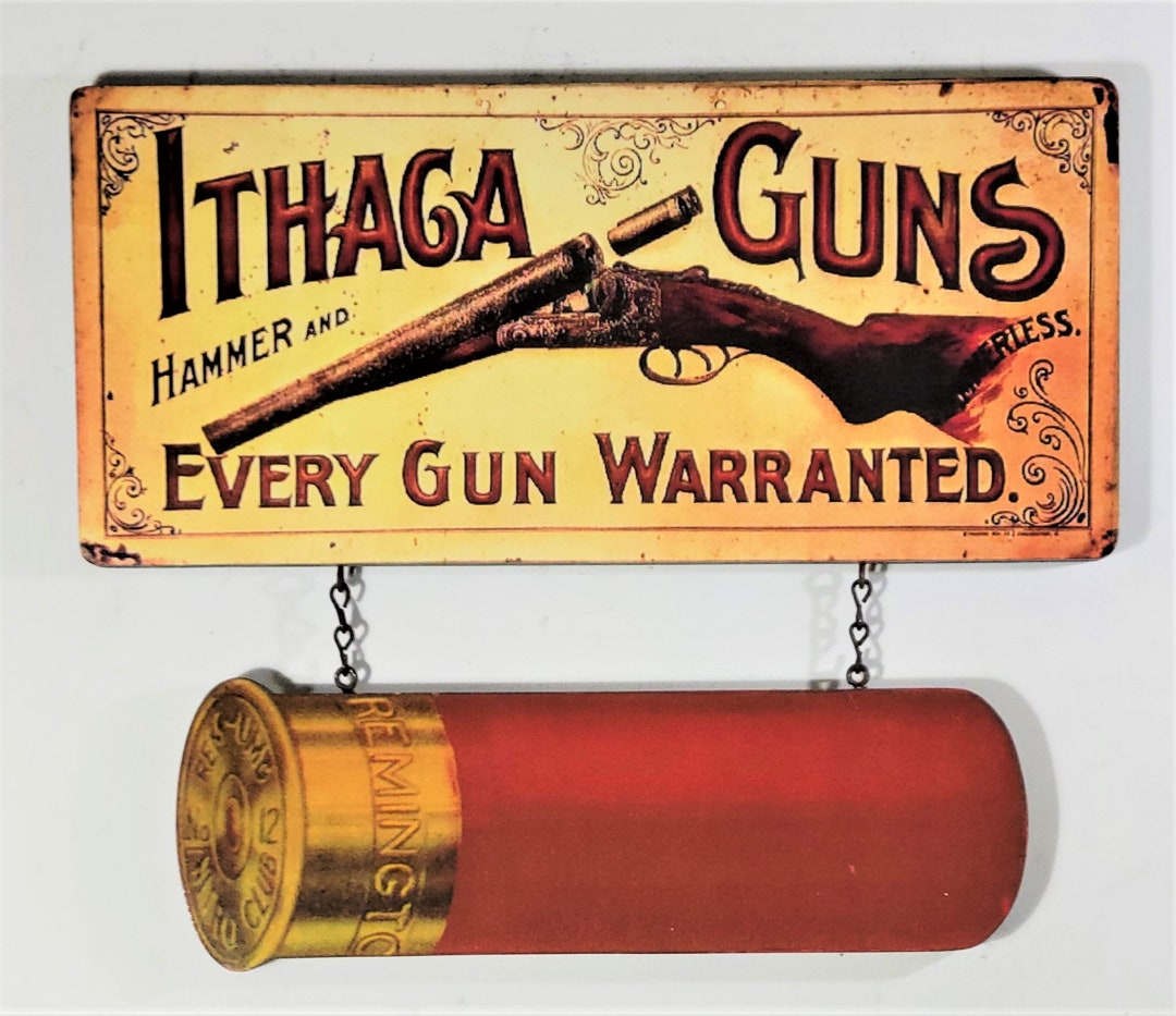 ITHACA GUN Hammer & Hammerless Every Gun Warranted Sign With Shell ...