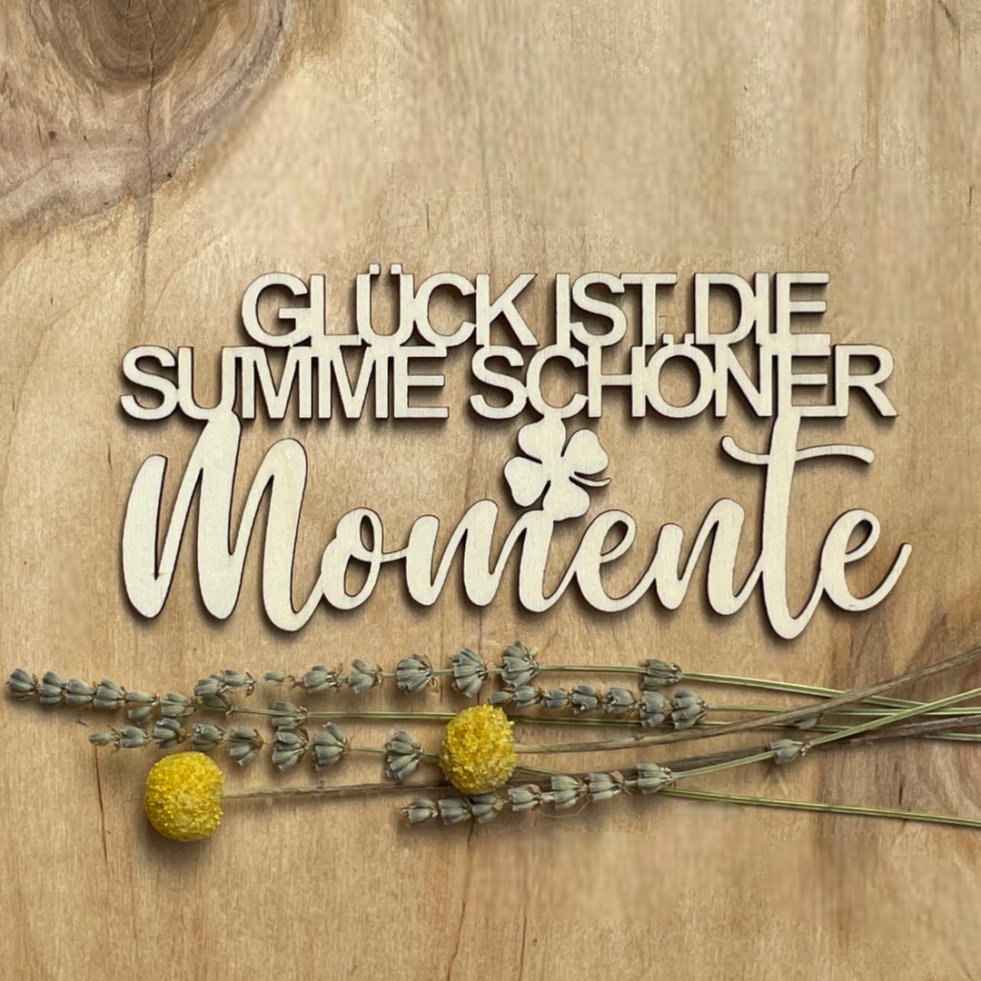Glück ist die Summe schöner Momente 3D-Schriftzug Holz Spruch - Etsy.de Glück ist die Summe schöner Momente 3D-Schriftzug Holz Spruch - Etsy.de