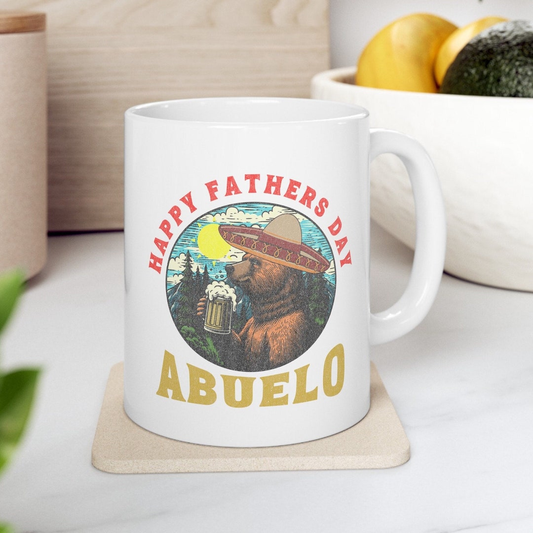 Happy Father's Day Abuelo, Hispanic Mexican Latino, Grandpa Beer Macho ...