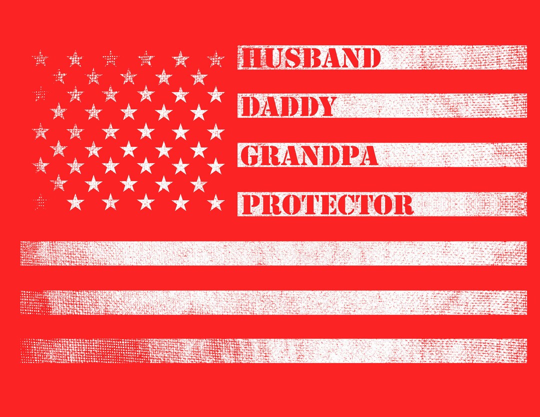 Patriotic Dad PNG, Fathers Day PNG, Grandpa, Daddy Husband Hero ...
