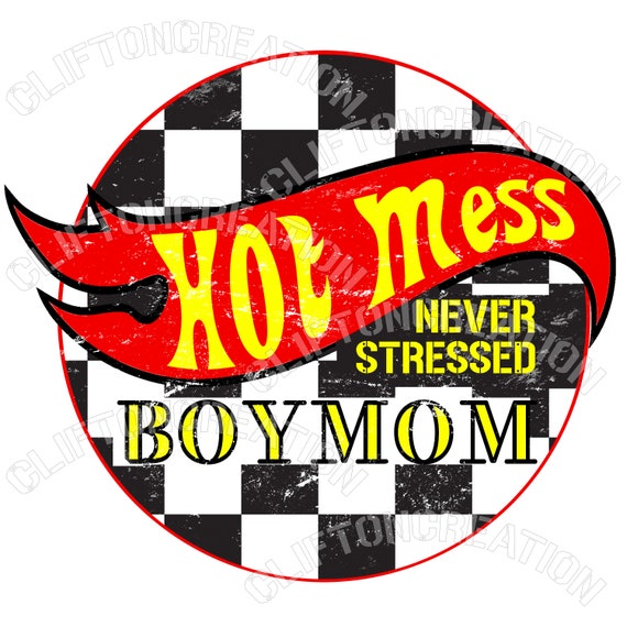 Hot Mess Never Stressed Boy Mama Race Checker Flag PNG | Etsy