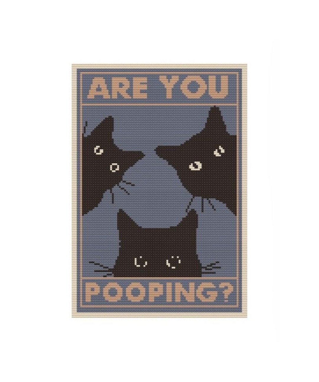 Are You Pooping Cross Stitch Pattern - Design Size: 100 X 145 Stitches ...