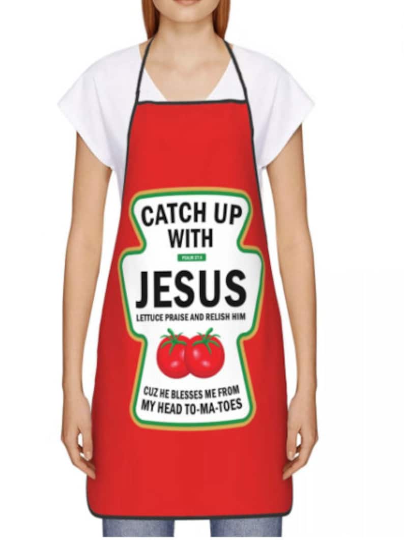 Funny Christian Ketchup Food Meme Apron Adult Women Men Chef Catch up ...