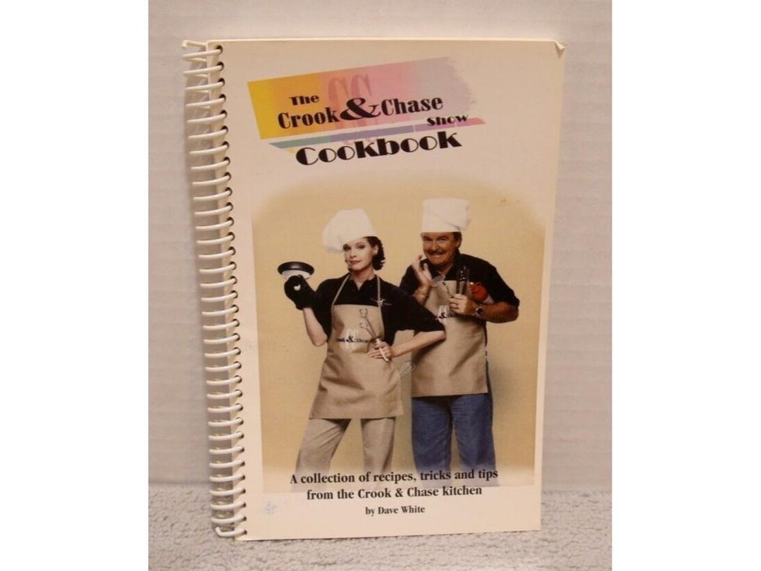 Crook and Chase Show Cookbook Collection Spiral Recipes Tricks Tips ...